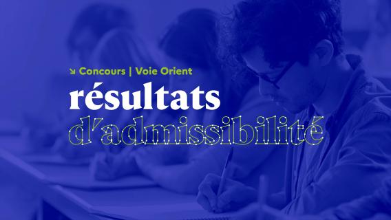 Concours 2026 | Les résultats d'admissibilité de la voie générale sont ...