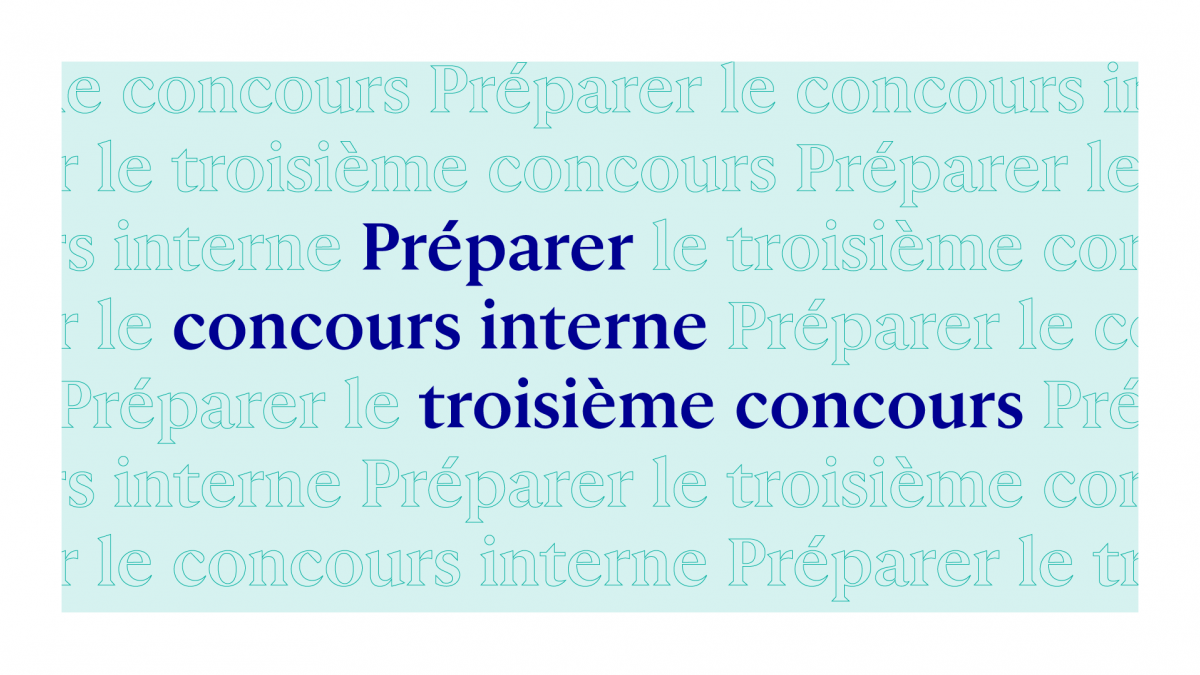 Préparation au concours interne et au troisième concours : les ...